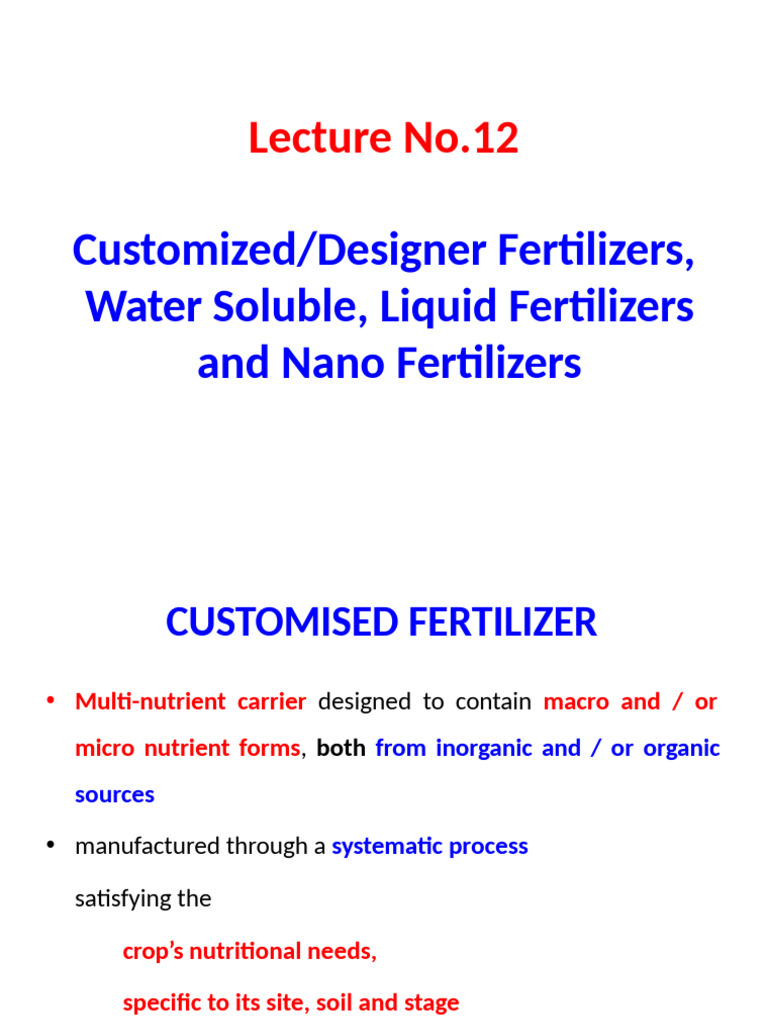 Customized or Designer Fertilizers, Water Soluble, Liquid Fertilizers ...