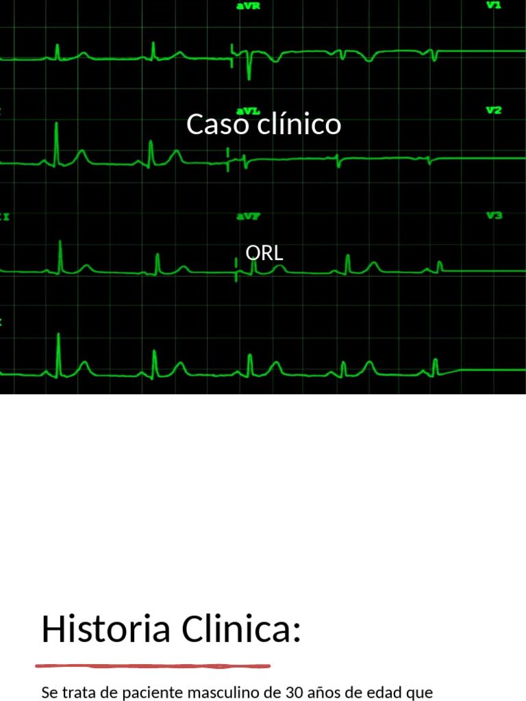 Caso Clínico ORL | PDF | Medicina CLINICA | Enfermedades y trastornos