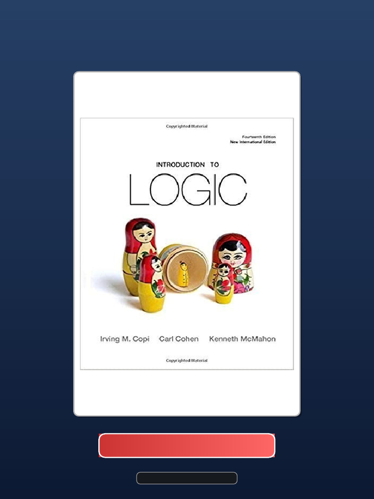 Full Chapter of Introduction To Logic 14th Edition by Irving M Copi ...