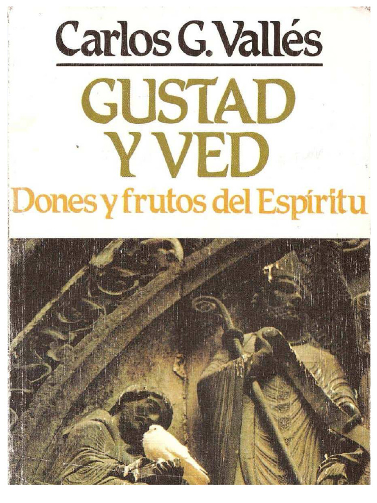 Carlos G Valles Gustad y Ved Dones y Frutos Del Espiritu | PDF