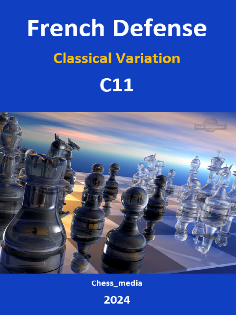 French Defense Classical Variation Guide | PDF | Chess Openings | Chess ...