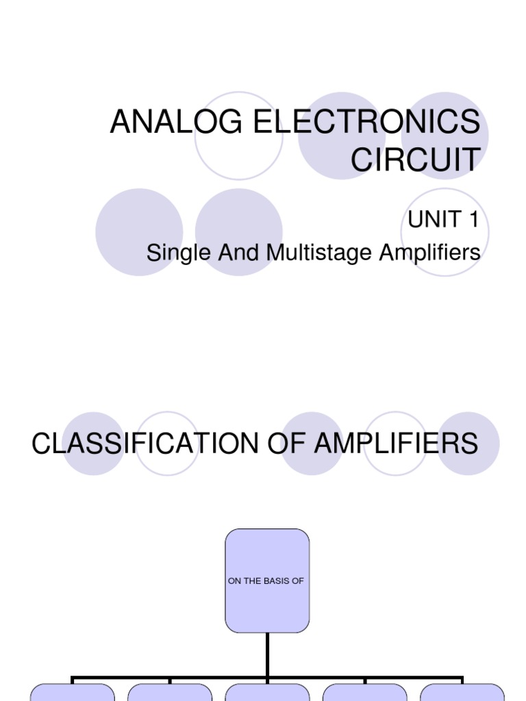 Analog Electronics Circuit Unit 1 Single And Multistage Amplifiers