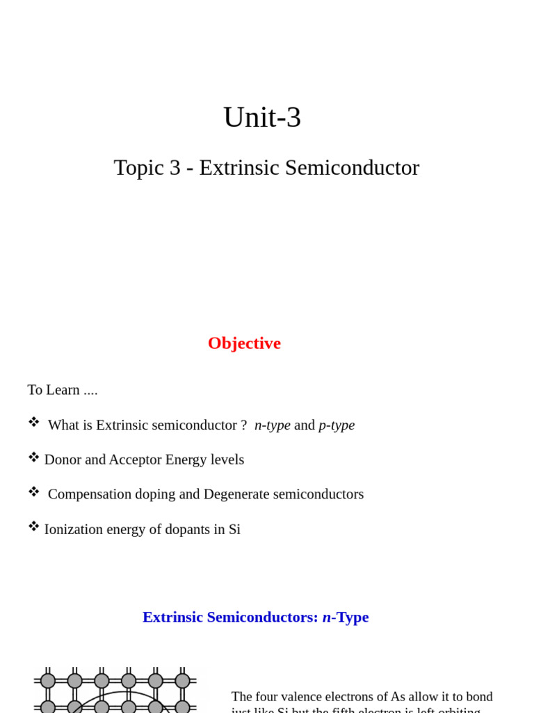 Unit 3 - Topic 3 - Extrinsic Semiconductor | PDF | Doping (Semiconductor) | Semiconductors