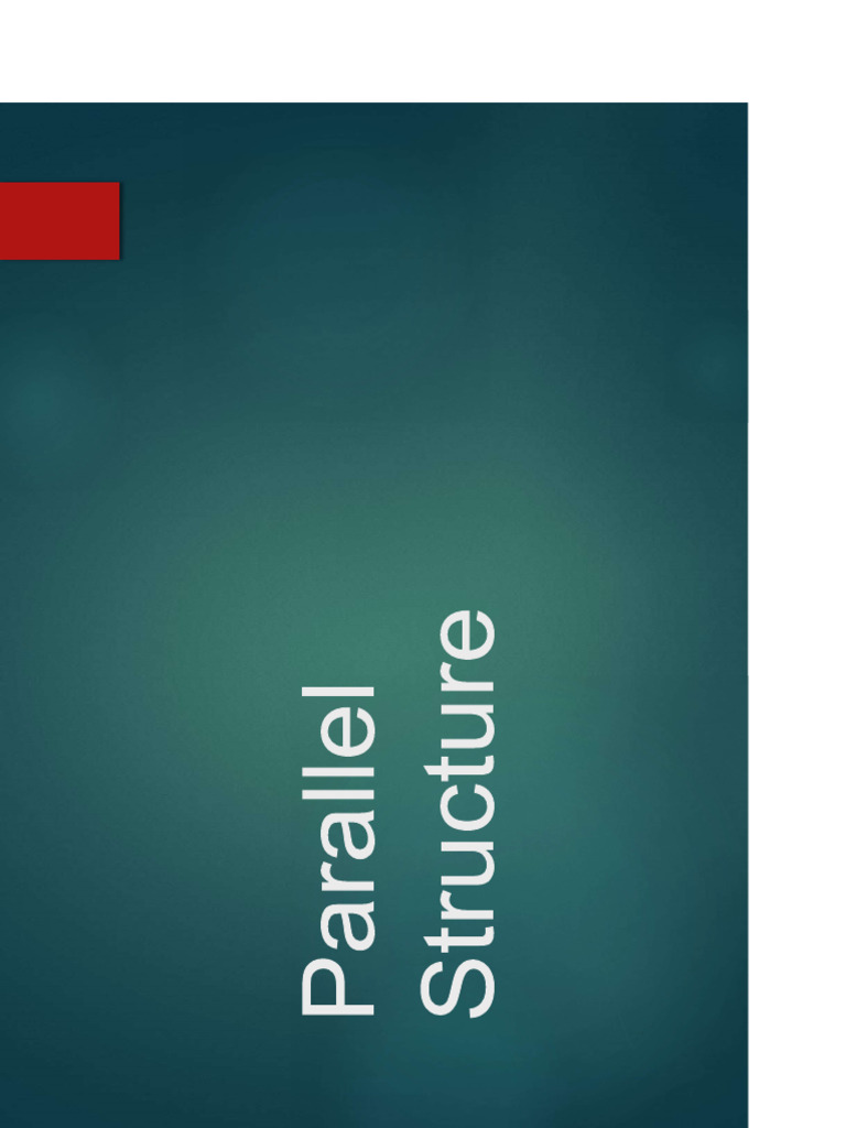 Parallel Structure | PDF