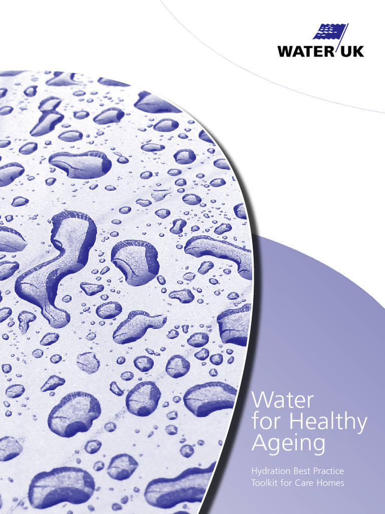 Water For Healthy Ageing Hydration Best Practice Toolkit For Care Homes | PDF | Dehydration ...