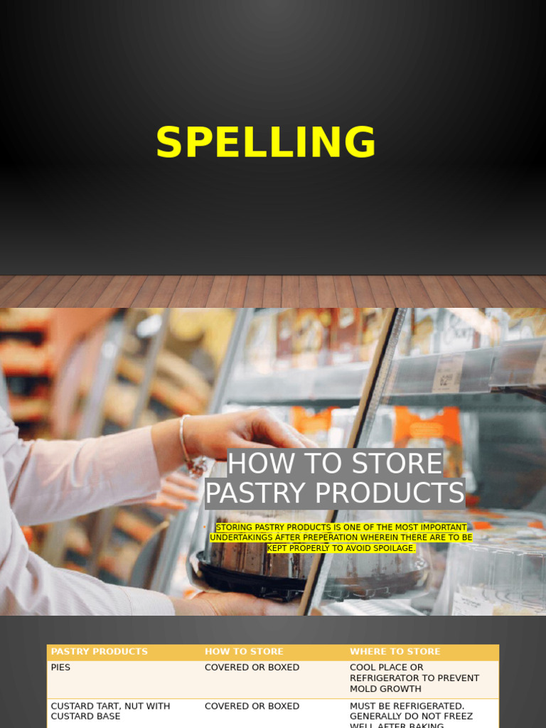 Proper Storage of Pastry Products | PDF | Refrigerator | Baking