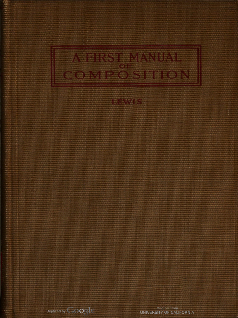 A First Manual of Composition, Designed For Use in The Highest Grammar ...