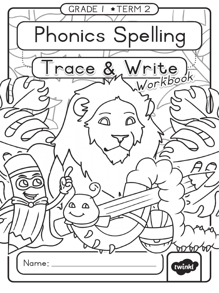 Grade 1 Term 2 Phonics Spelling Trace and Write Booklet | PDF