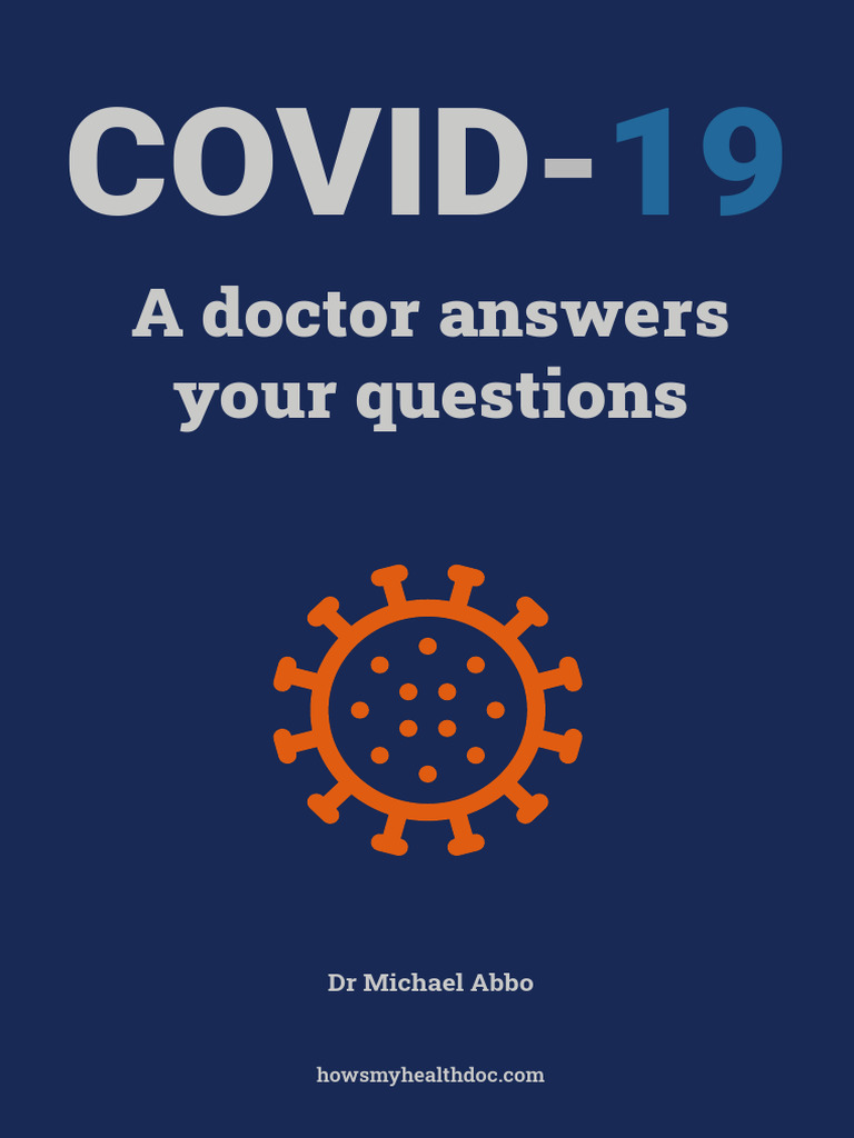 COVID-19 A Doctor Answers Your Questions by DR Michael Abbo | PDF ...