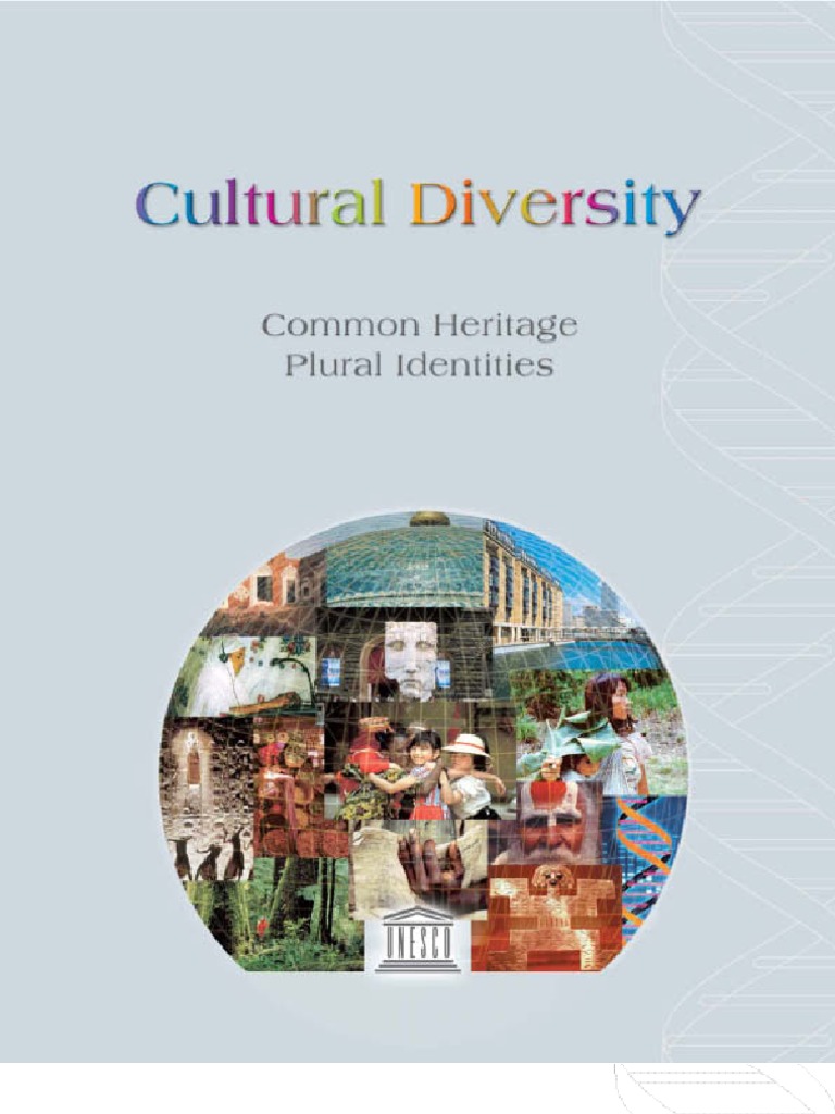 Cultural Diversity Common Heritage Plural Identities | PDF | Cultural ...