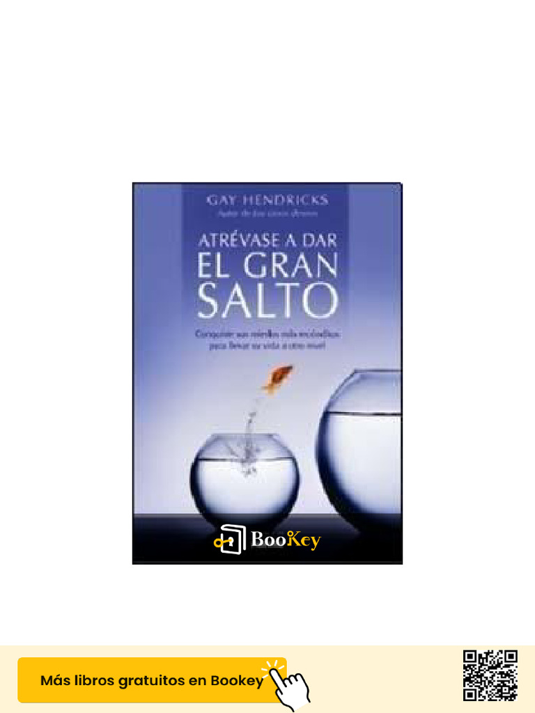 Atrevase A Dar El Gran Salto - The Big Leap PDF | PDF | Amor | Felicidad