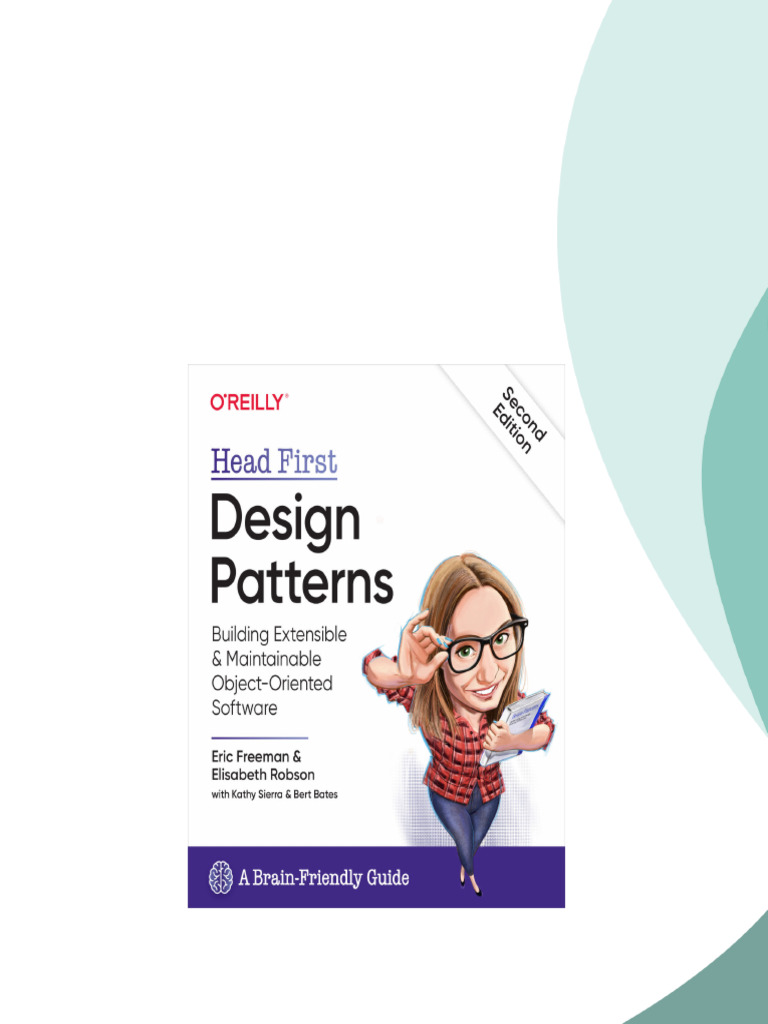 Head First Design Patterns: Building Extensible and Maintainable Object-Oriented Software 2nd ...