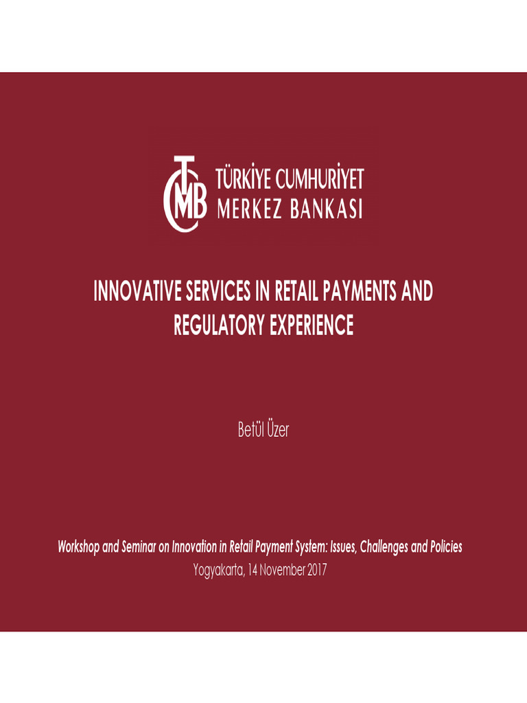 Day2 - Session7 - Innovative Services in Retail Payment Turkey | PDF ...