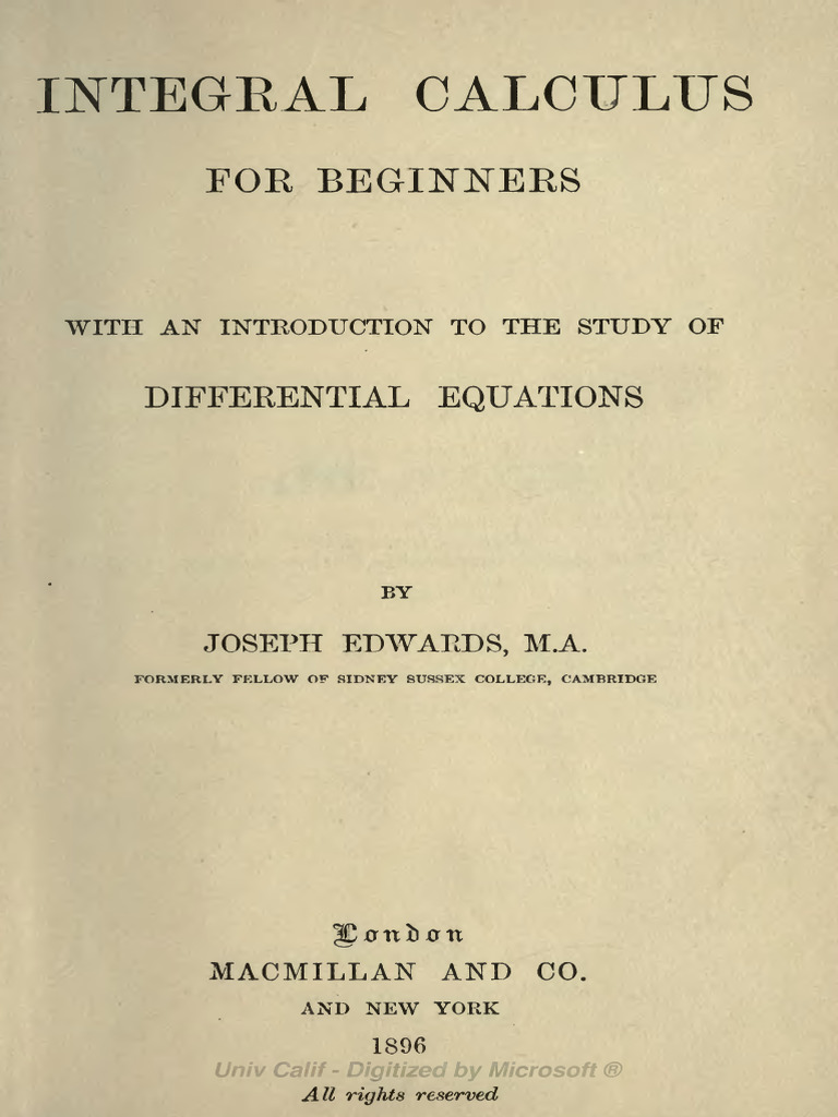 Integral Calculus For Beginners With An Introduction To The - Edwards J ...