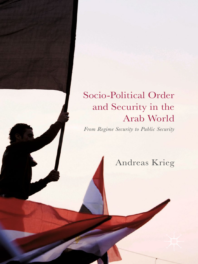 Socio-Political Order and Security in The Arab World - From - Andreas ...