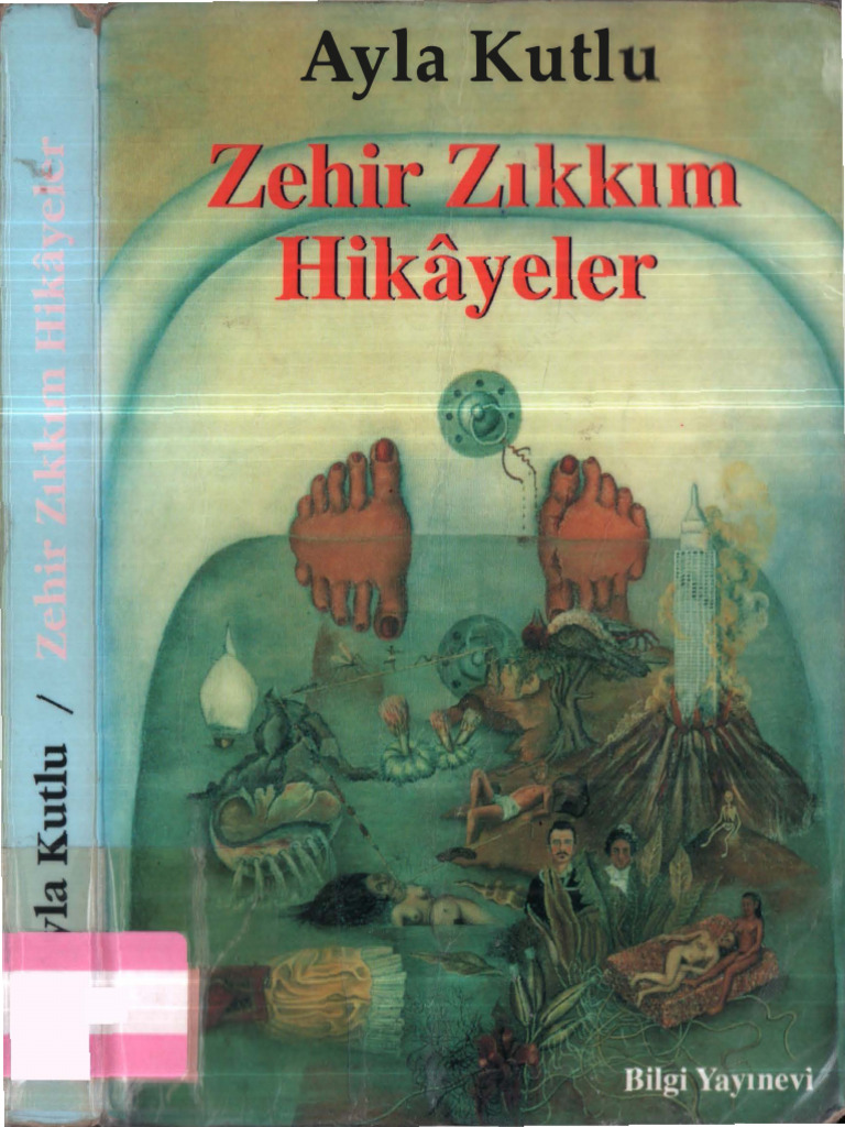 Ayla Kutlu Zehir Zıkkım Hikayeler Bilgi Yayınevi 115-6-7-8 - Adobe ...