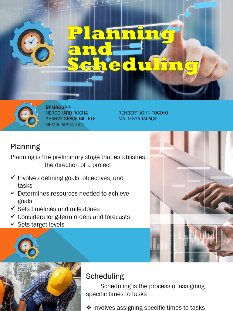 Topic 3 - Planning and Scheduling - Group 4 | PDF | Project Management