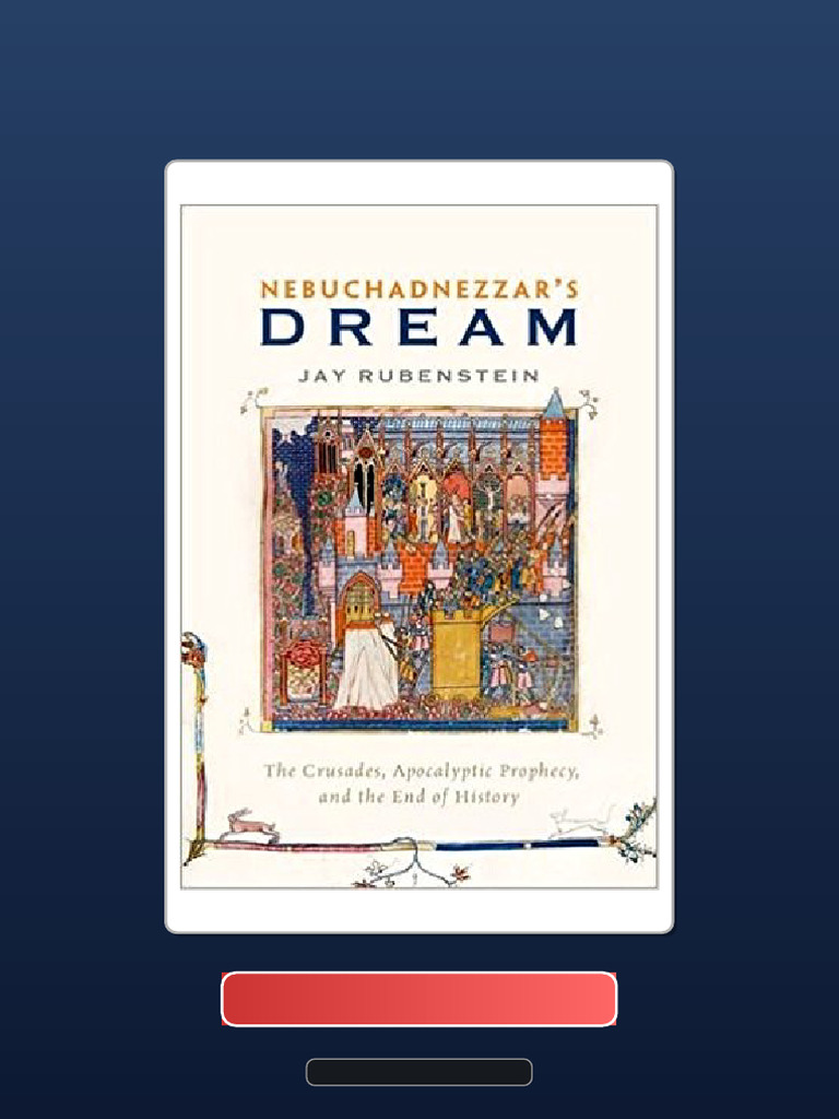 Get Test Bank For Nebuchadnezzars Dream The Crusades Apocalyptic ...