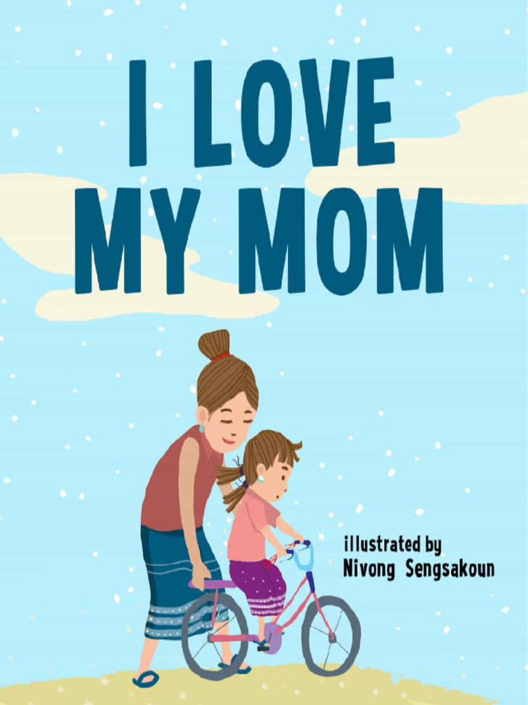 I Love My Mom | PDF