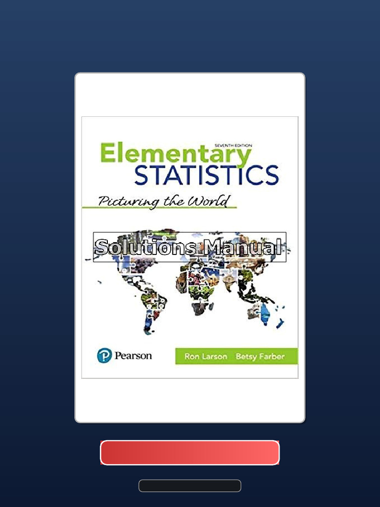 Get Test Bank For Elementary Statistics Picturing The World 7th Edition ...
