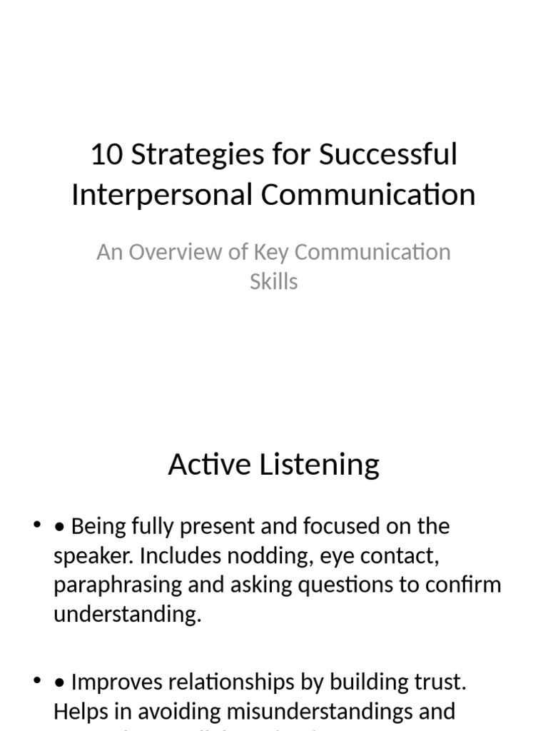 10 Interpersonal Communication Strategies Presentation | PDF | Communication | Nonverbal ...