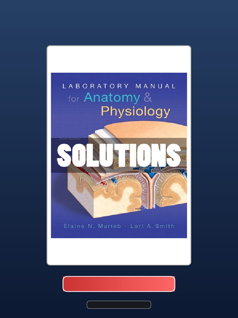 Full Chapter of Laboratory Manual for Anatomy and Physiology 6th ...
