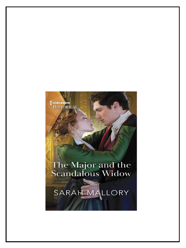 The Major and The Scandalous Widow Sarah Mallory Download | PDF | Carmen