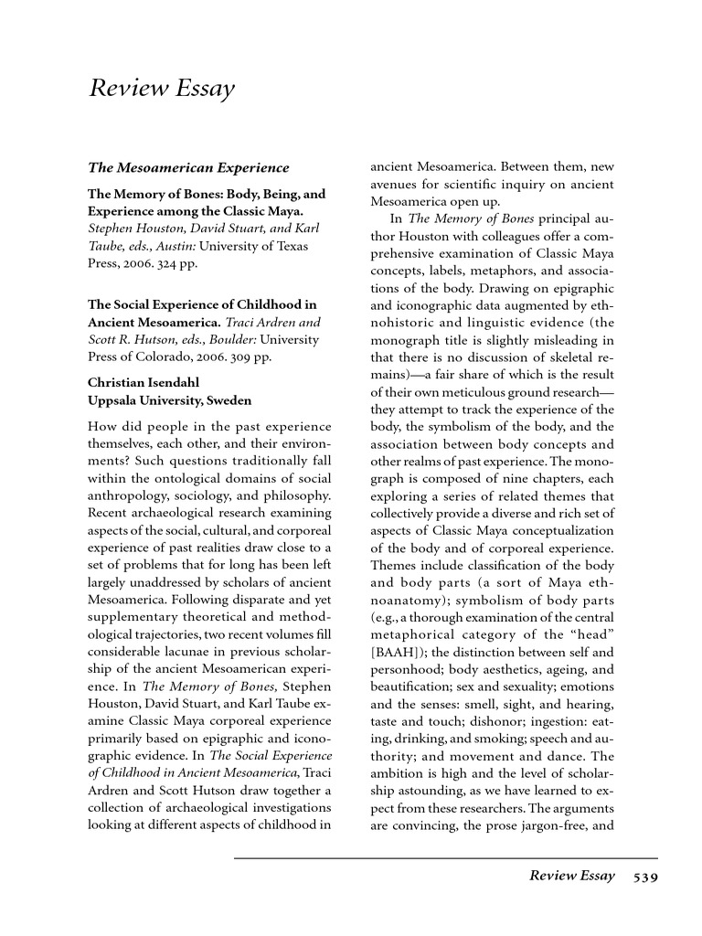 The Memory of Bones Body, Being, and Experience Among The Classic Maya ...