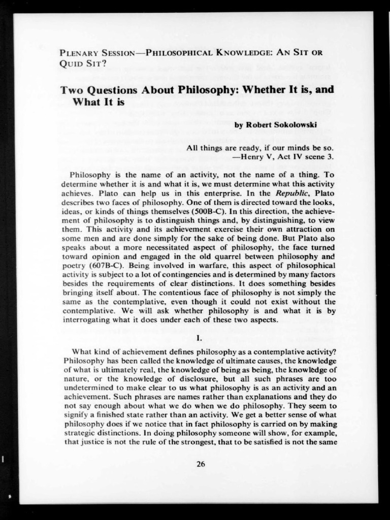 Robert Sokolowski, "Two Questions About Philosophy: Whether It Is and What It Is." | PDF