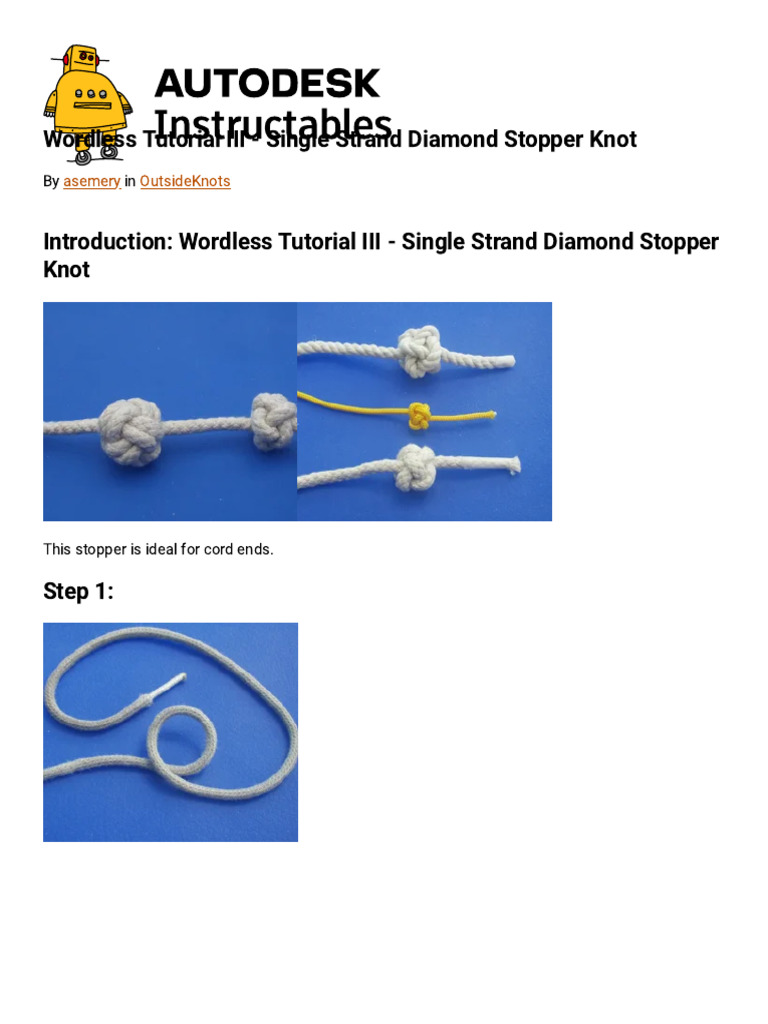 Wordless Tutorial III - Single Strand Diamond Stopper Knot - 12 Steps - Instructables | PDF