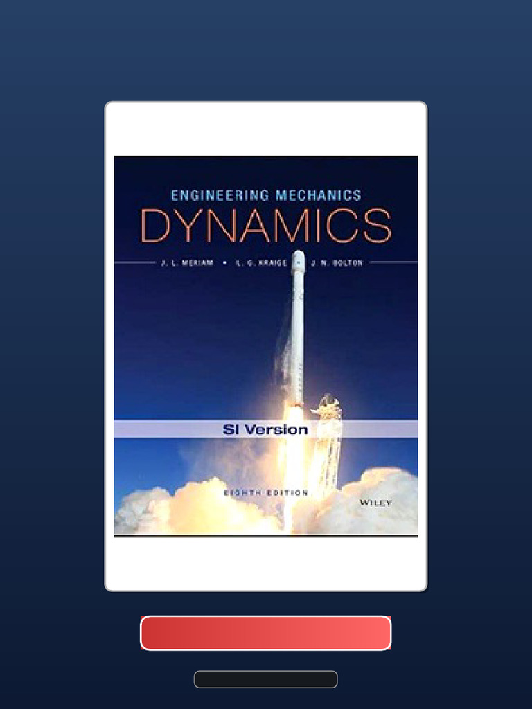 Immediate Access Engineering Mechanics Dynamics SI Version 8th Edition Verified PDF Download ...