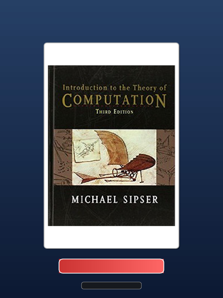 Immediate Access Introduction To The Theory of Computation 3rd Edition Verified PDF Download ...