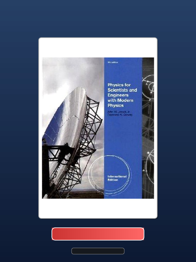 Immediate Access Physics For Scientists and Engineers With Modern ...