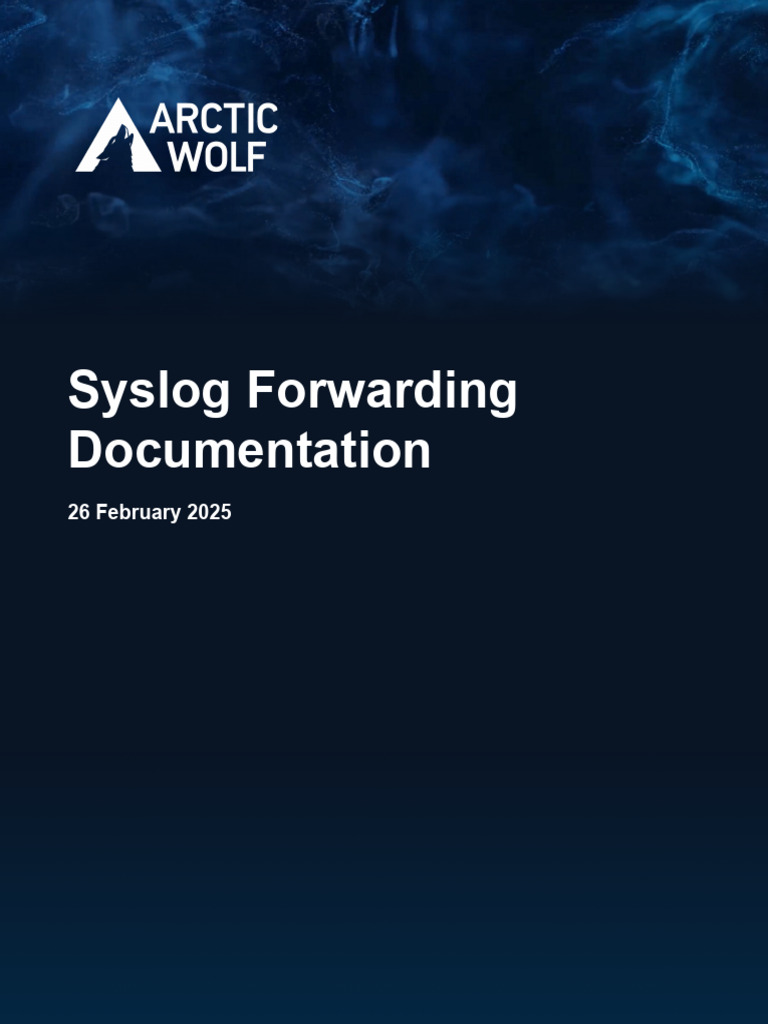 Syslog Forwarding Documentation Configure Citrix Netscaler To Send Logs To Arctic Wolf 2025-02 ...