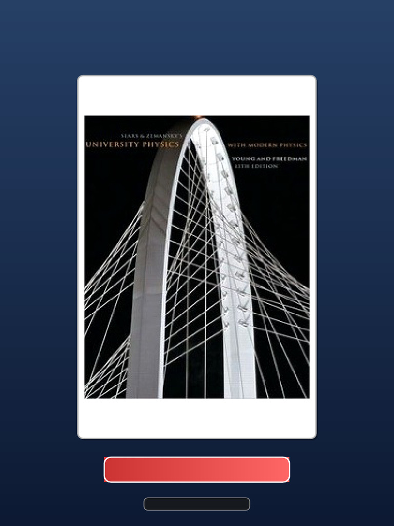 Immediate Access Sears and Zemanskys University Physics With Modern ...