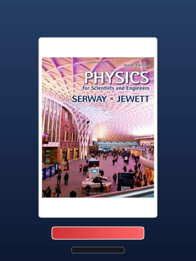 Immediate Access Physics For Scientists and Engineers With Modern Physics Hybrid 9th Edition ...