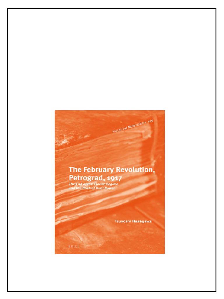 The February Revolution Petrograd 1917 The End of The Tsarist Regime ...