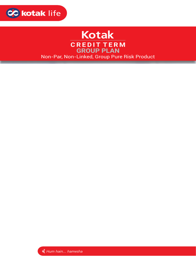 Kotak Credit Term Group Plan Overview | PDF | Insurance | Credit