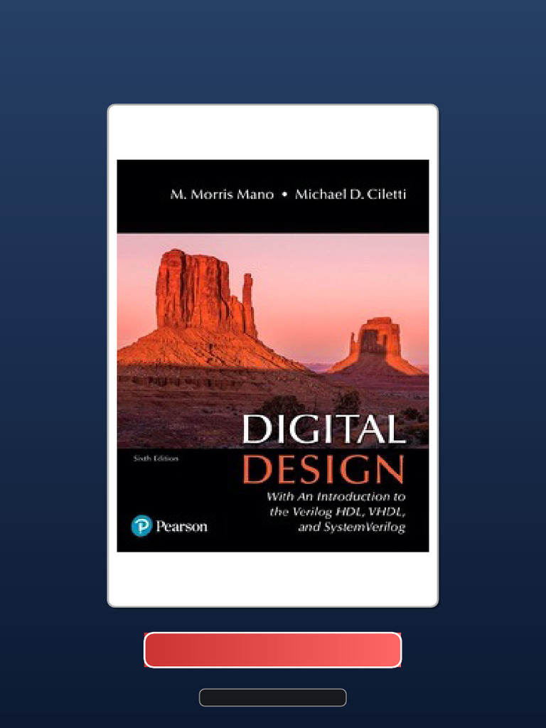 Immediate Access Digital Design With An Introduction To The Verilog Hdl Vhdl And Systemverilog
