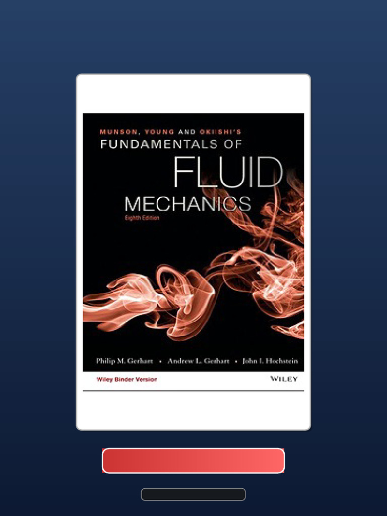 Immediate Access Munson Young and Okiishis Fundamentals of Fluid Mechanics 8th Edition Verified ...