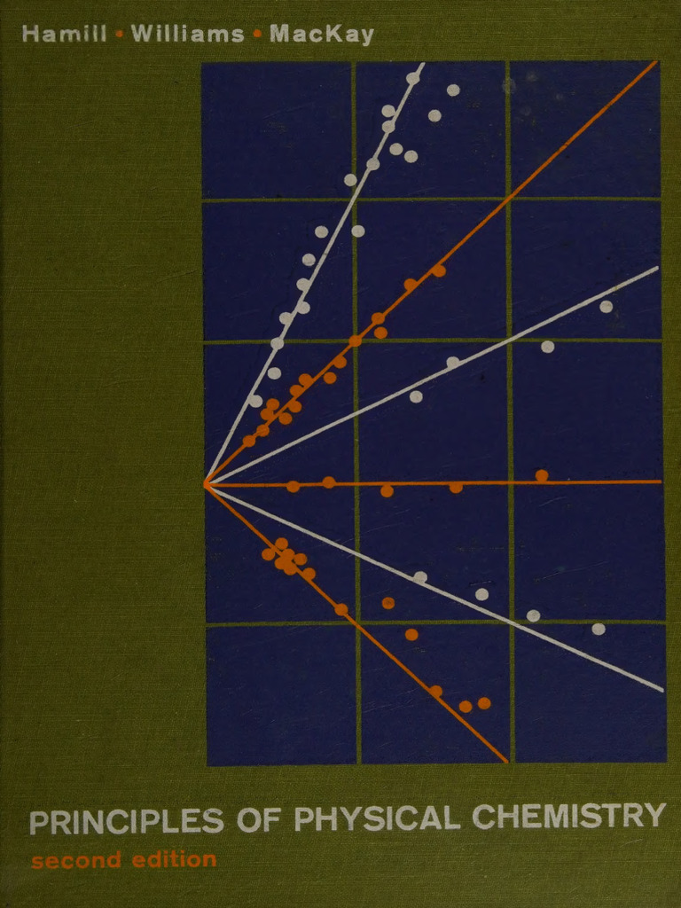 Principles of Physical Chemistry - Lionel M - Raff Raff - 2nd Ed, Upper ...