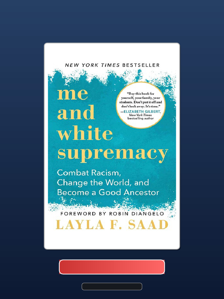 Get Test Bank For Me and White Supremacy Combat Racism Change The World ...