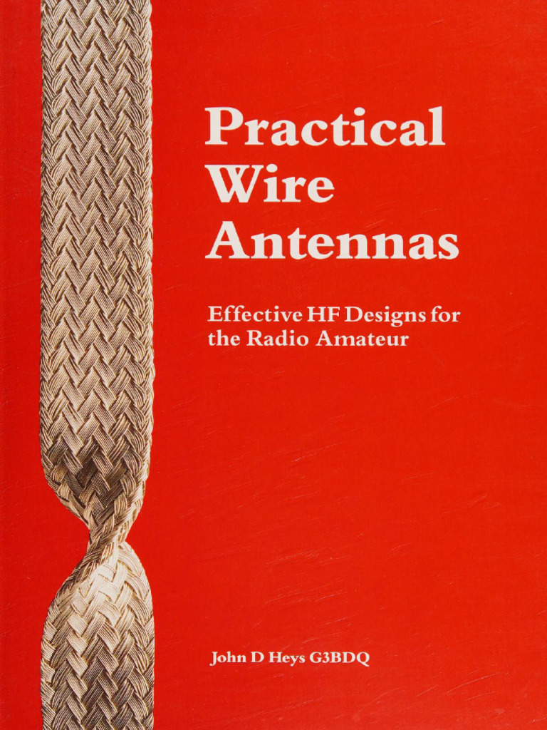 Effective HF Wire Antenna Designs | PDF | Antenna (Radio) | Electrical ...