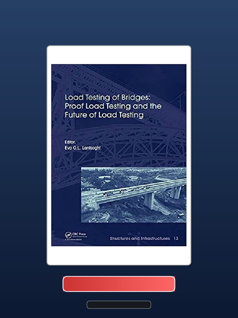 Load Testing of Bridges: Proof Load and Testing The Future of Load ...
