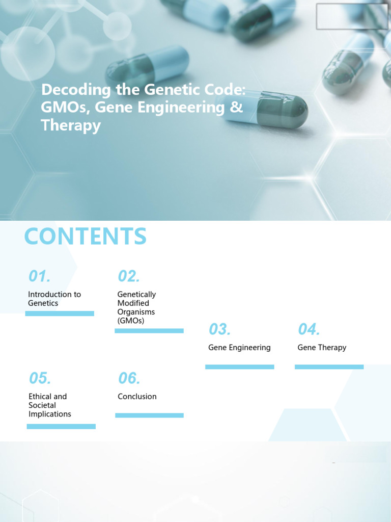 Week 11 12 Decoding The Genetic Code - GMOs Gene Engineering Therapy ...