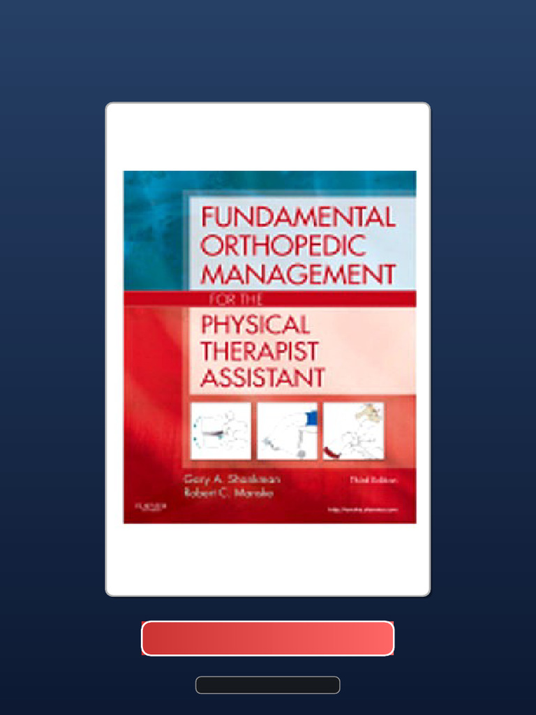 Immediate Access Fundamental Orthopedic Management for the Physical ...