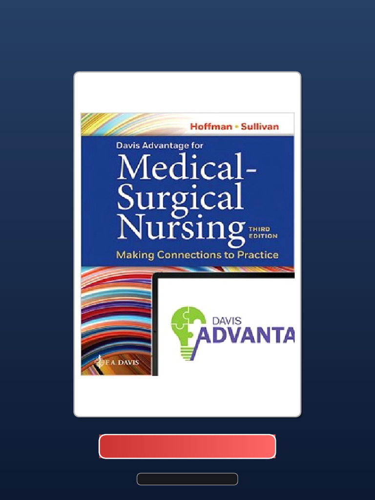 Immediate Access Davis Advantage For MedicalSurgical Nursing Making ...