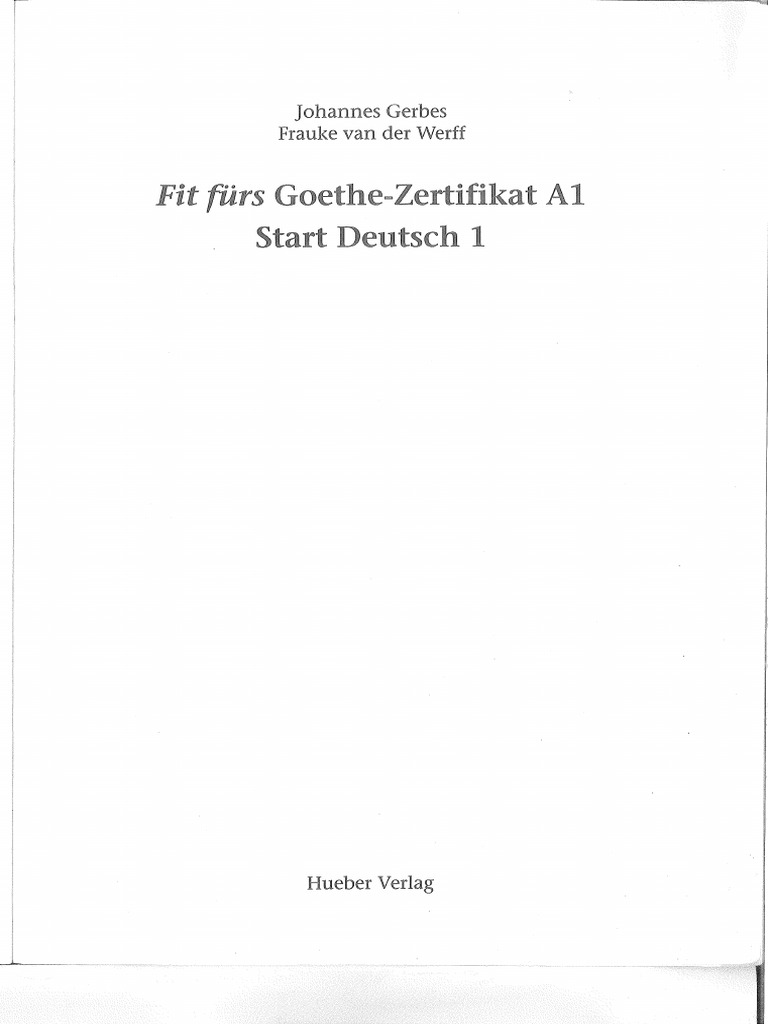Start Deutsch 1 Goethe-Zertifikate A1 | PDF