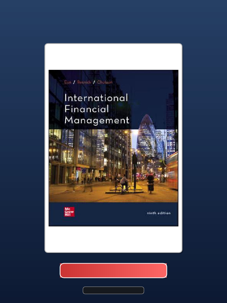 Immediate Access International Financial Management 9th Edition Eun ...