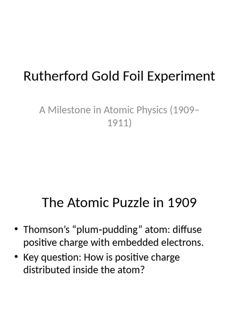 Rutherford Gold Experiment | PDF